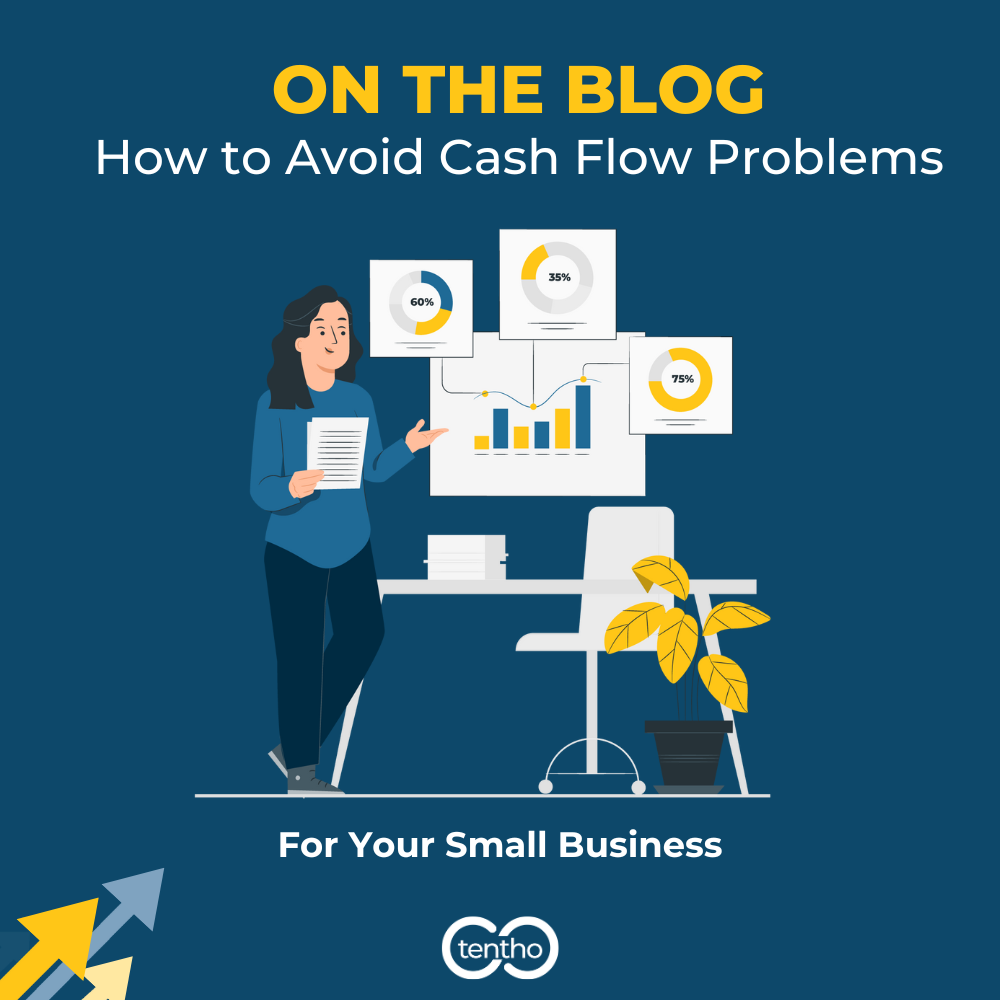 Avoid Cash Flow Problems: Tips for Small Businesses | Tentho